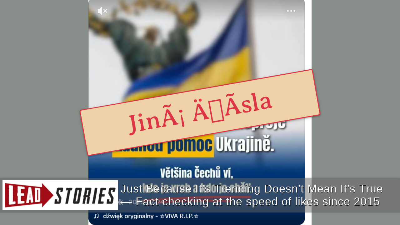 Fact Check: Míra nesouhlasu české populace s pomocí Ukrajině NENÍ 68 ...